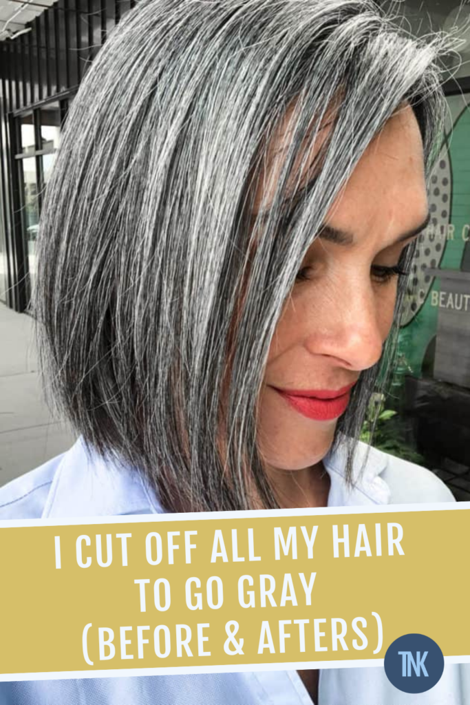 I cut off all my hair to go gray (before & afters) - The New Knew